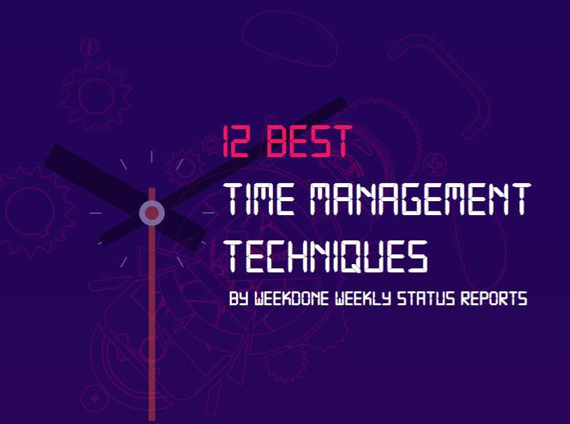Time Management Guide: Best Techniques [Infographic] - Weekdone