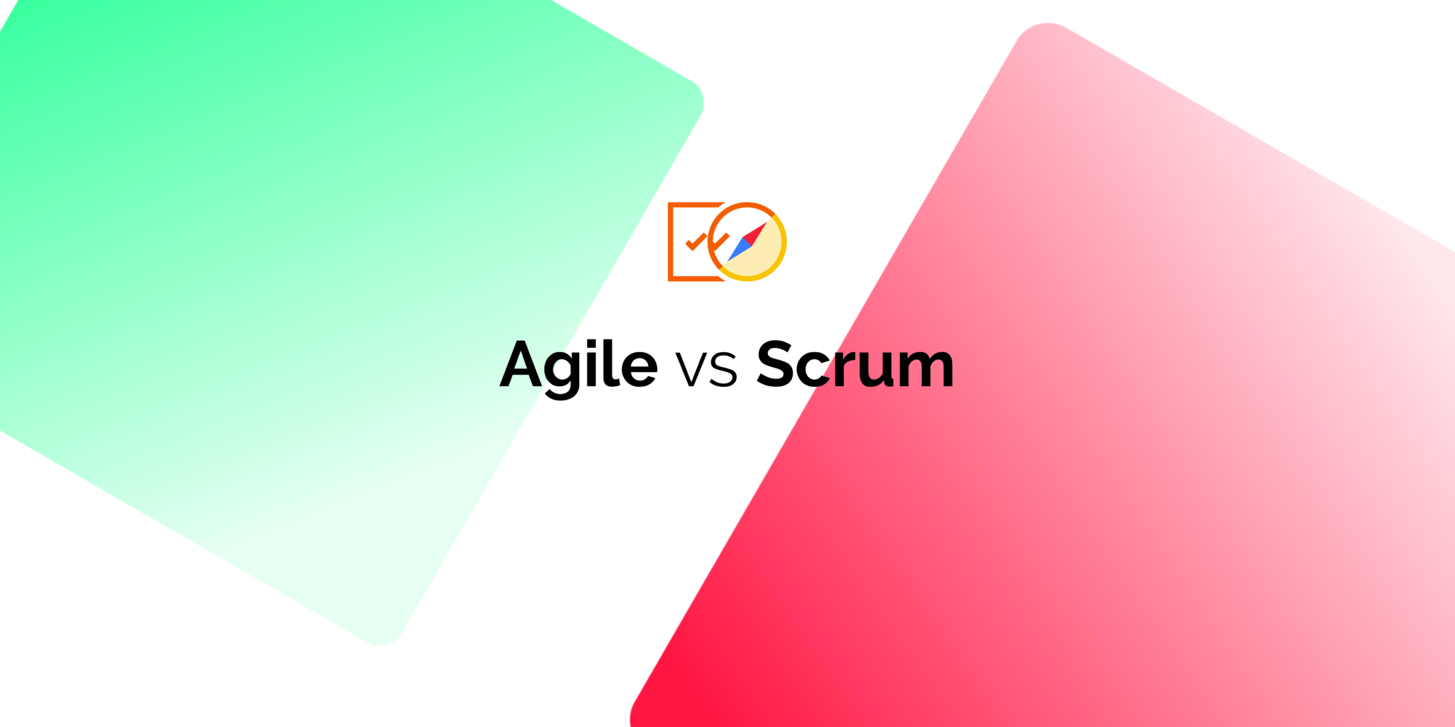 Getting To Grips With How to Choose between The Two: Agile Vs Scrum ...